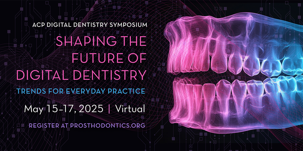 2025 ACP Digital Dentistry Symposium - Digital Dentistry Symposium ...